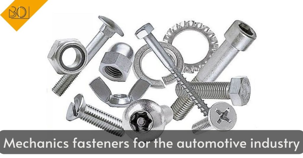Mechanics Fasteners For The Automotive Industry