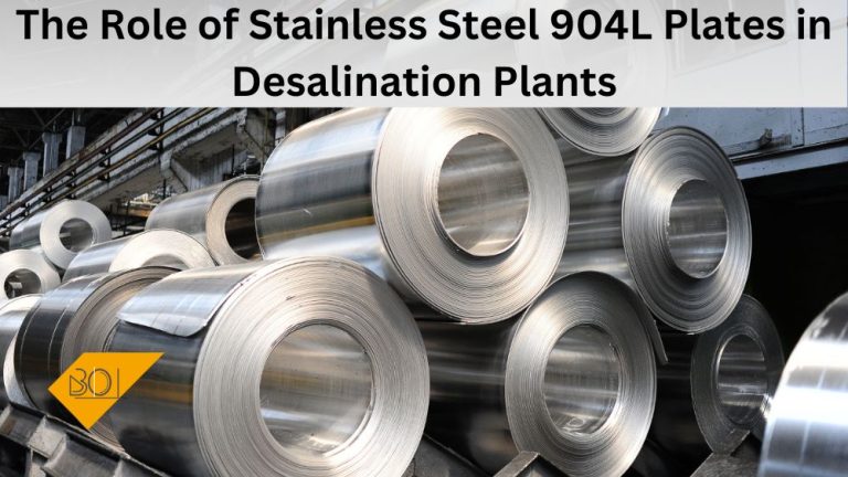 The Role of Stainless Steel 904L Plates in Desalination Plants