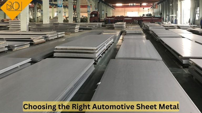 Choosing the Right Automotive Sheet Metal
